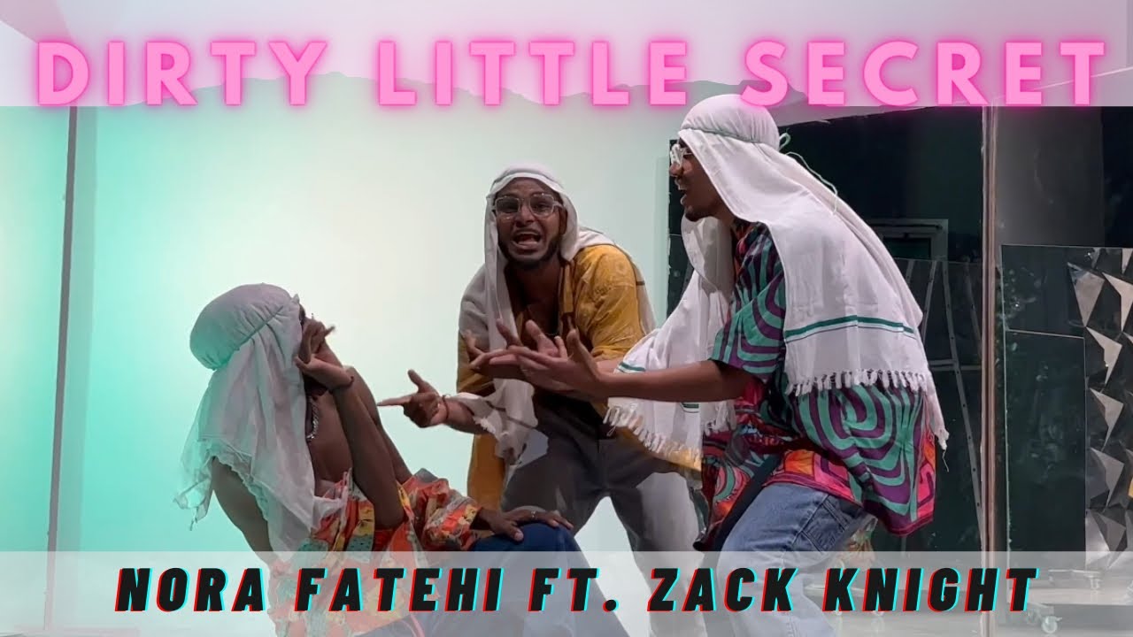 Dirty little secret || Nora fatehi ft. Zack knight || Dance cover - YouTube