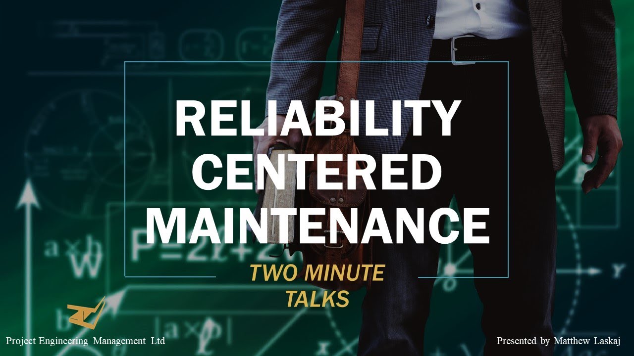2 minute talks - Reliability Centered Maintenance (RCM) - YouTube