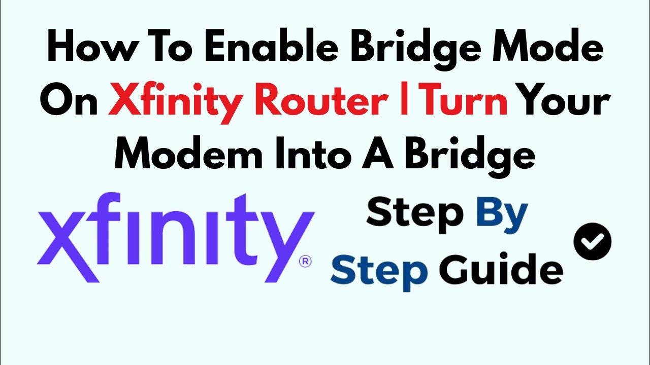 How To Enable Bridge Mode On Xfinity Router | Turn Your Modem Into A Bridge - YouTube