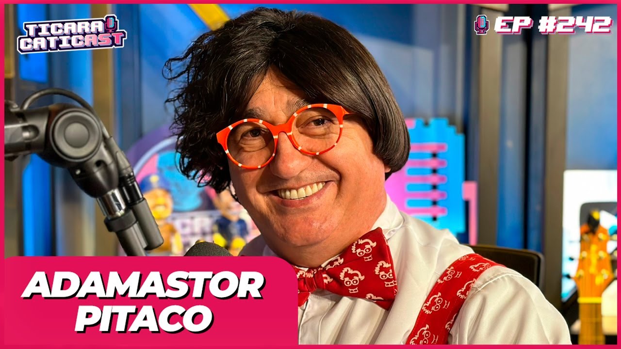 ADAMASTOR PITACO - TICARACATICAST | EP 242 - YouTube