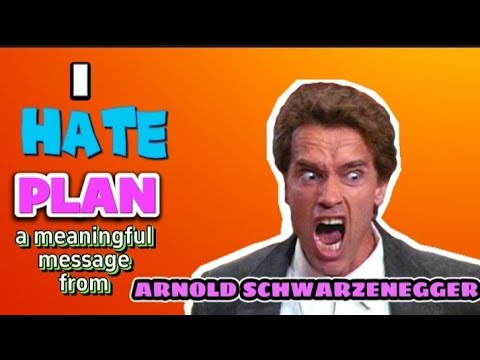 Arnold Schwarzenegger - I hate plan B!! 😡 a meaningful message - YouTube