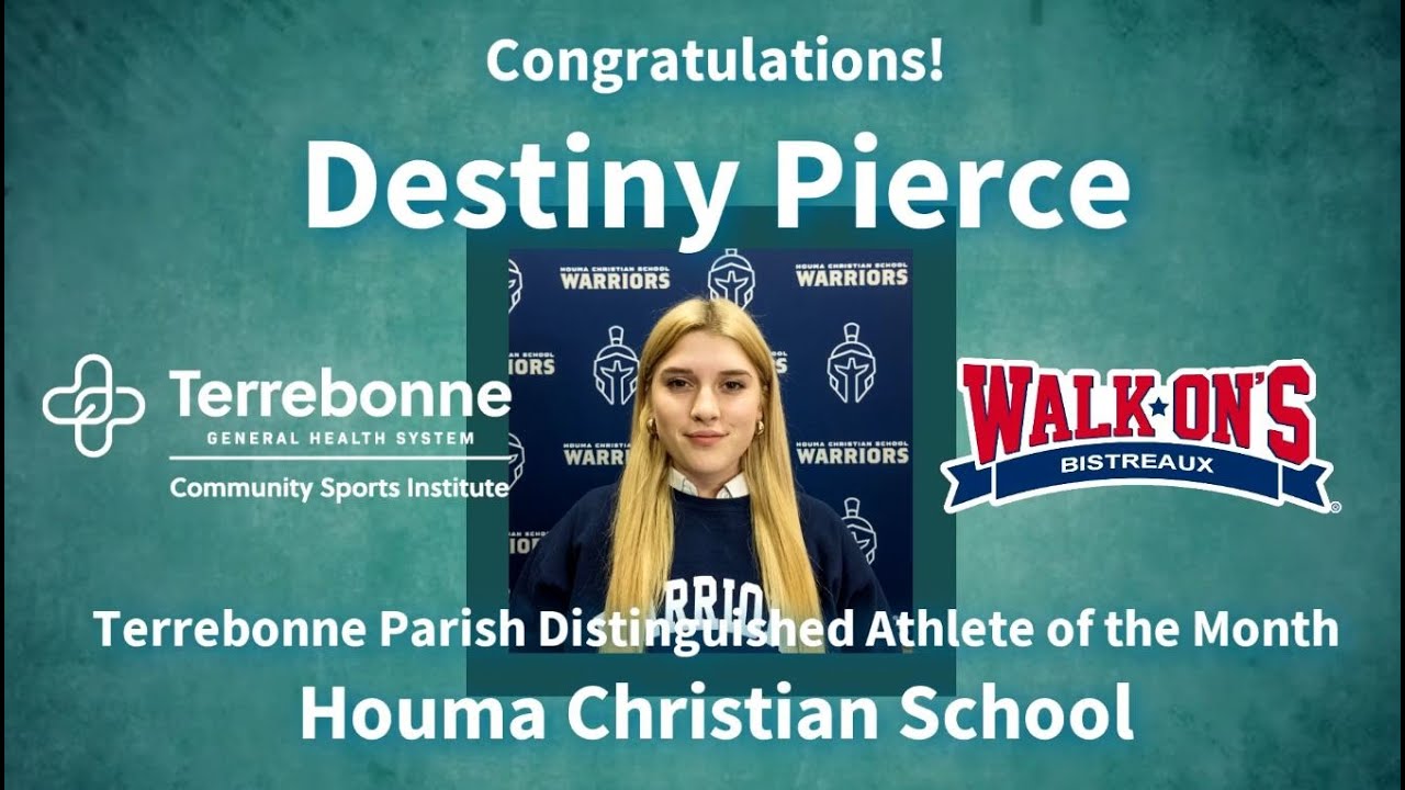 Destiny Pierce - Terrebonne Parish January 2024 Distinguished Athlete ...