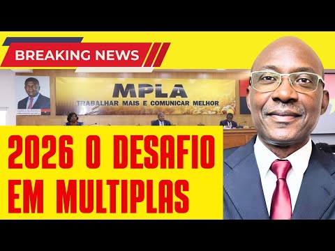TEREMOS LISTAS CONCORRENTES NO VIII CONGRESSO DO MPLA EM 2026