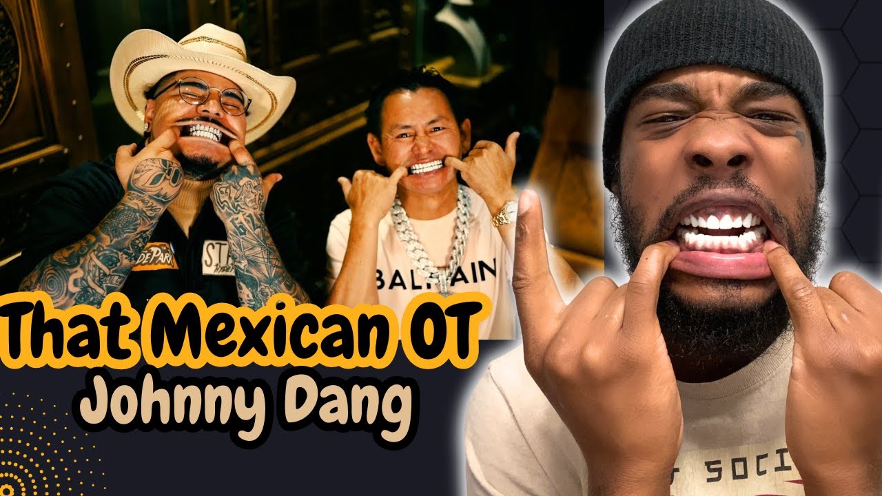 TEXAS TAKE OVER ... That Mexican OT - Johnny Dang (REACTION) - YouTube
