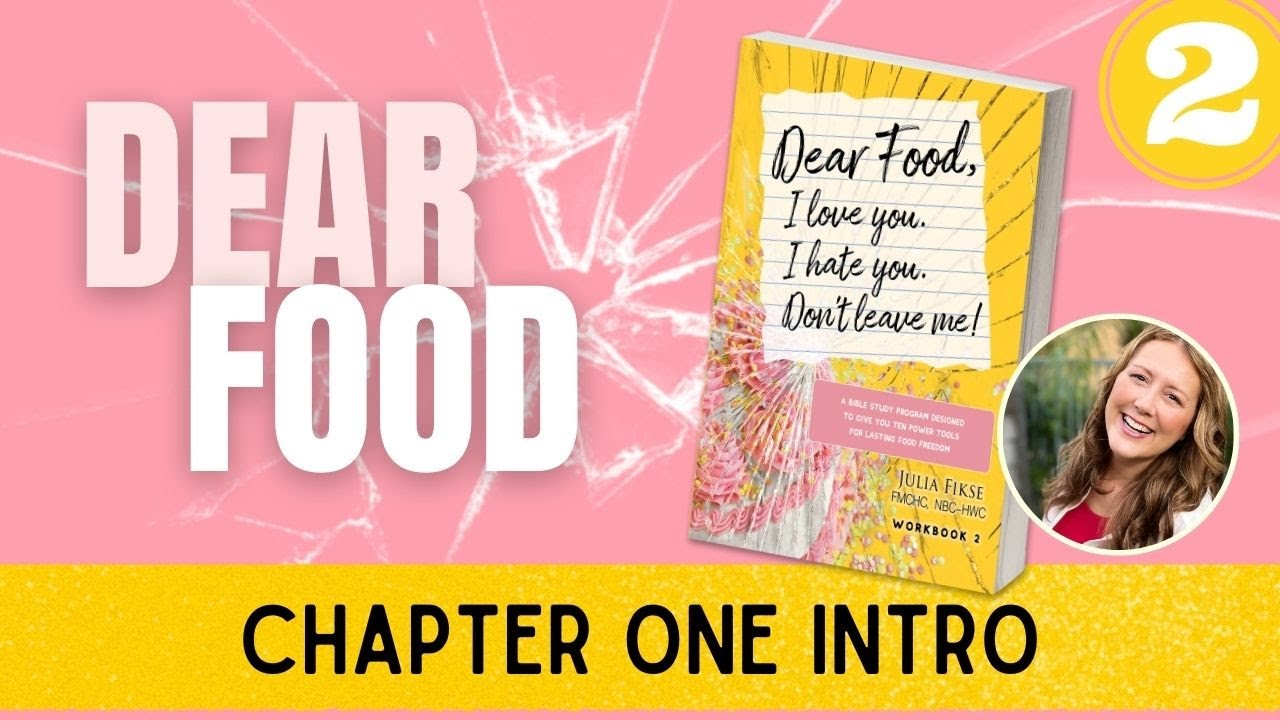 Dear Food, I Love You. I Hate You. Don't Leave Me! Workbook Two - CH 1 INTRO video - YouTube