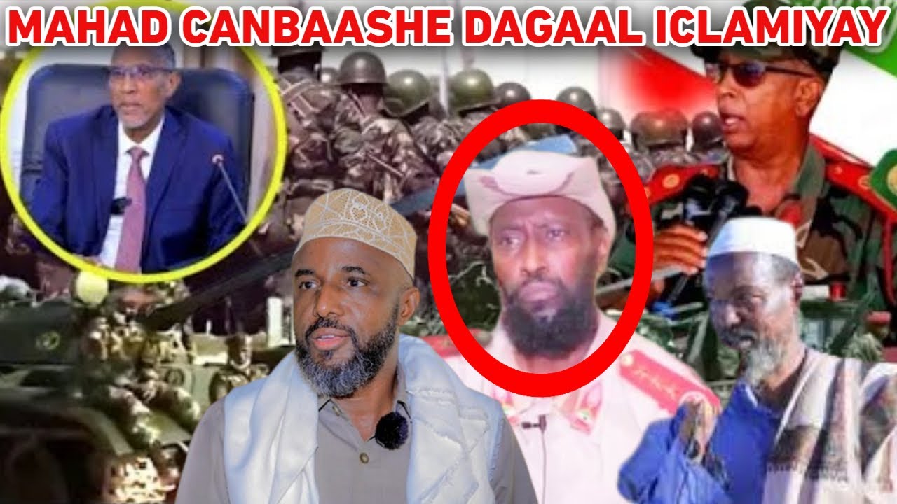 Daawo Mahad Canbaashe Caawa Goojacade Kaga Dhawaaqay War Naxdhin ...