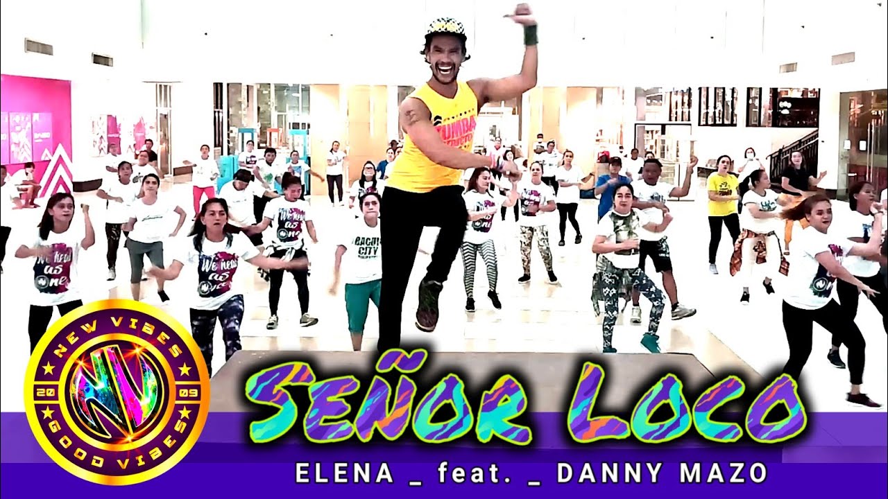 Zumba | Señor loco | elena | feat. danny mazo | choreographed by Glenn ...