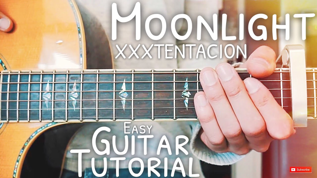 Moonlight XXXTENTACION Guitar Tutorial // Moonlight Guitar // Guitar ...