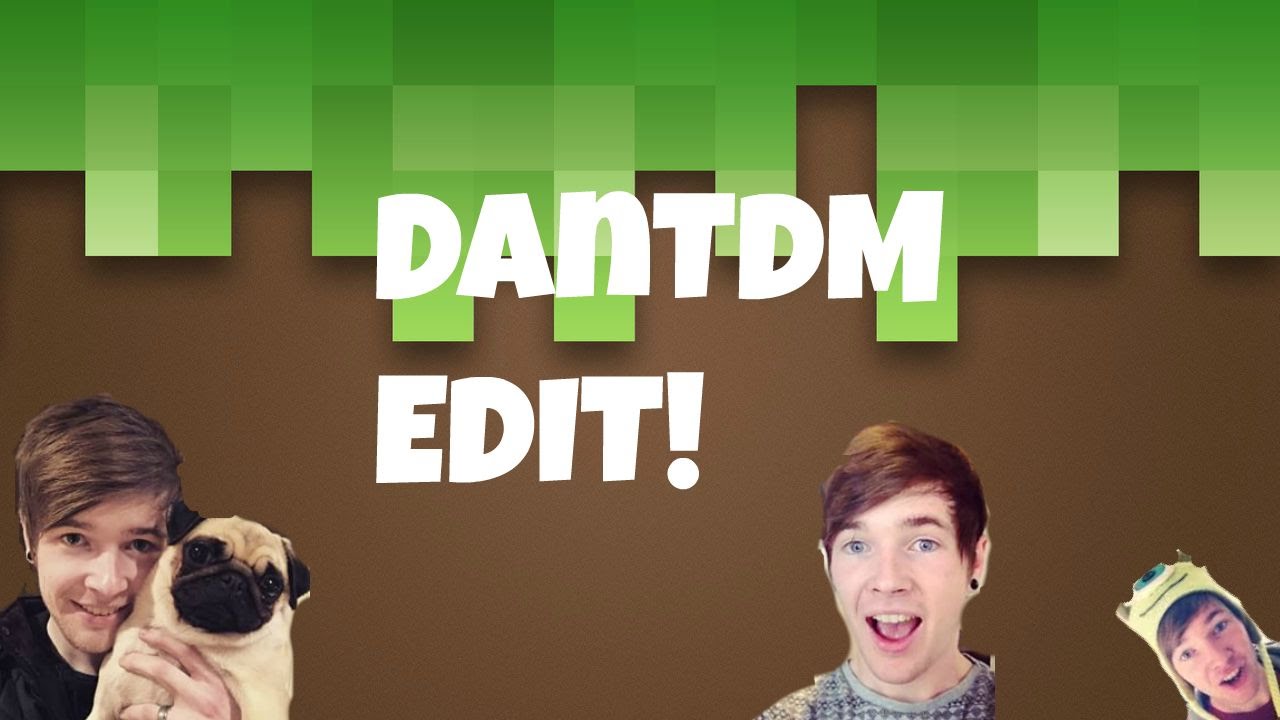 DanTDM Video Edit - YouTube