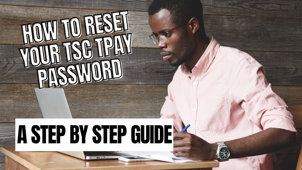 How to Reset Your TSC-Kenya T-PAY Portal Password - YouTube