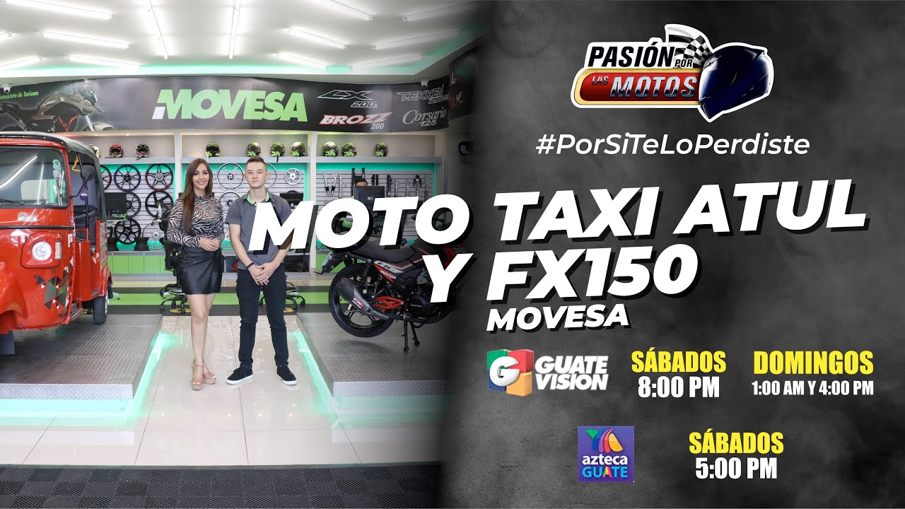 PASIÓN POR LAS MOTOS, MOVESA ATUL Y FX150 (MENCION MOVESA) - YouTube