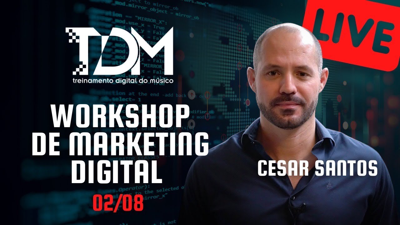 LIVE - Workshop de Marketing Digital - Cesar Santos - YouTube