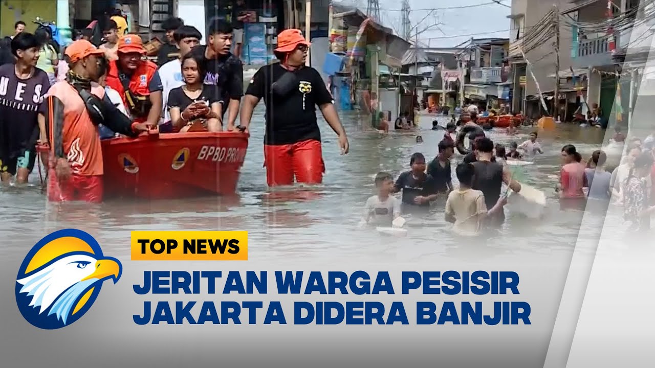 Jeritan Warga Pesisir Jakarta Didera Banjir Rob - [Top News] - YouTube