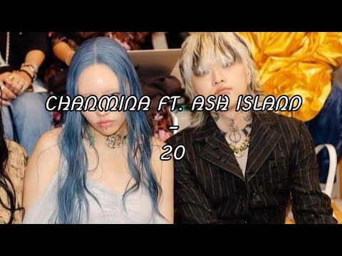 CHANMINA FT. ASH ISLAND - 20 [Türkçe Çeviri] - YouTube