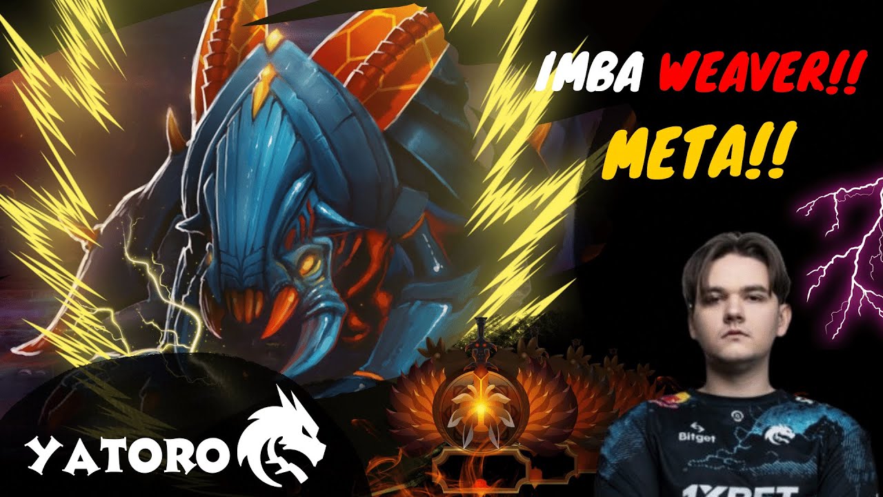 TRY THIS META!! Weaver Dota 2 YATORO META GAMING!! DOTA 2 WATCH AND ...