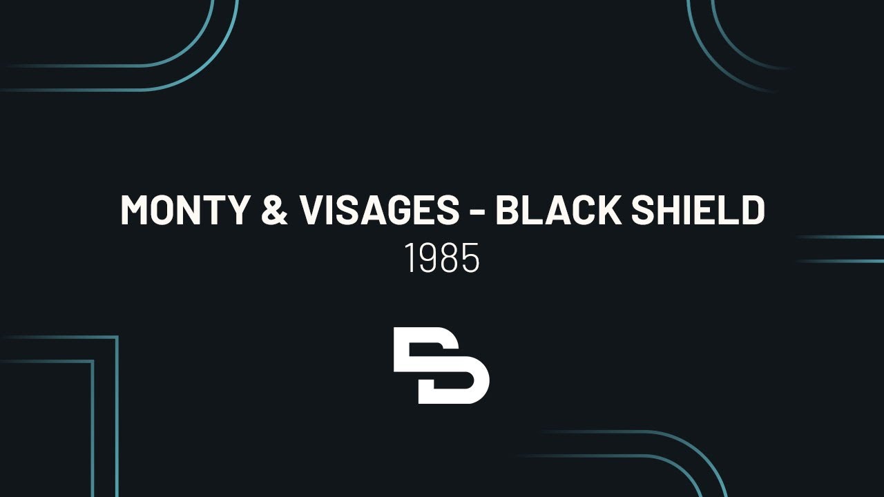 Monty & Visages - Black Shield - YouTube