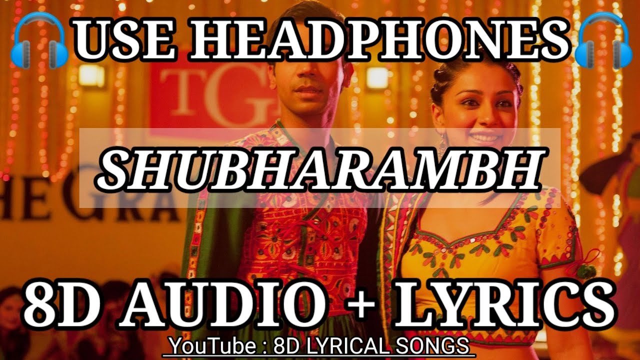 Shubharambh (8D Audio+Lyrics) | Shruti Pathak, Divya Kumar | Kai Po Che ...