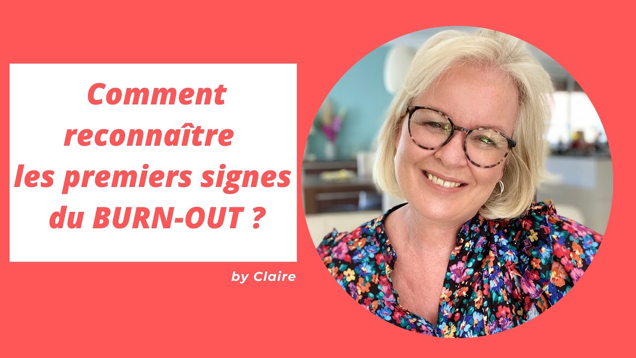 BURN-OUT : Comment reconnaître les premiers signes ? - YouTube