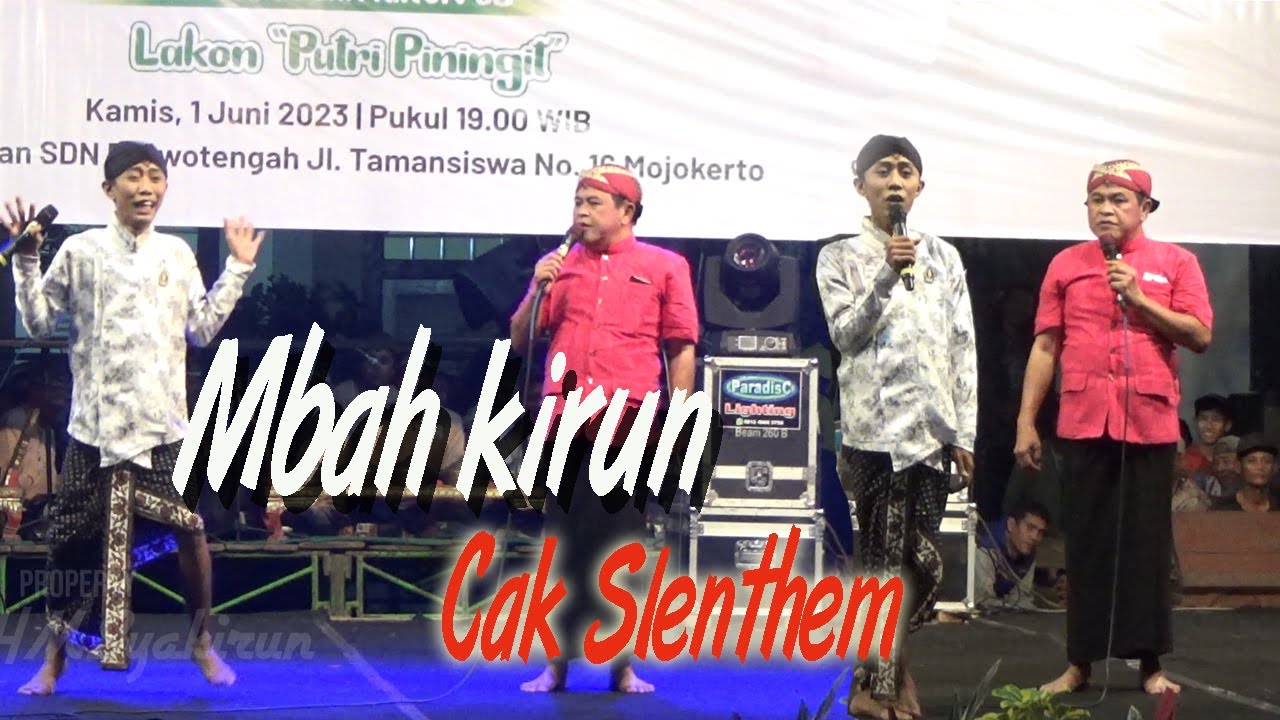 Mbah Kirun bersama Cak Slenthem cantrik baru - YouTube
