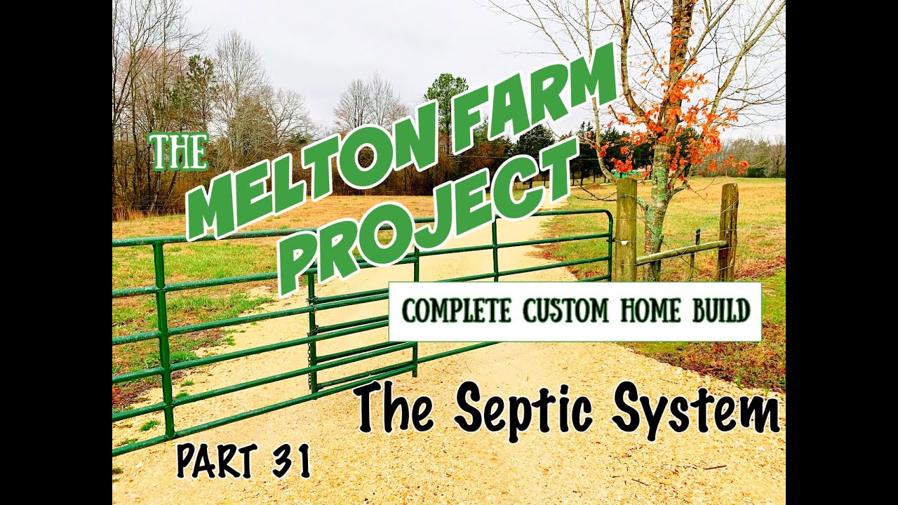 What does it take to install a Septic System - The Melton Farm Project ...