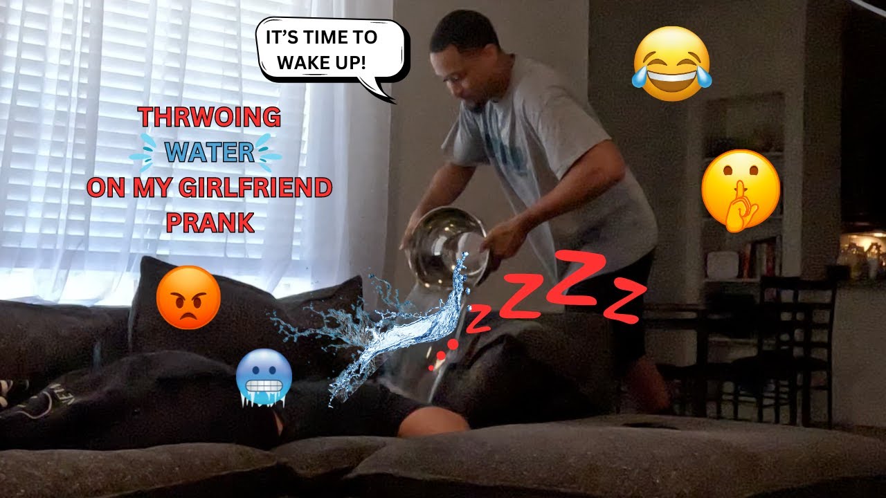 Throwing Cold Water On My Girlfriend While Sleeping (PRANK) - YouTube