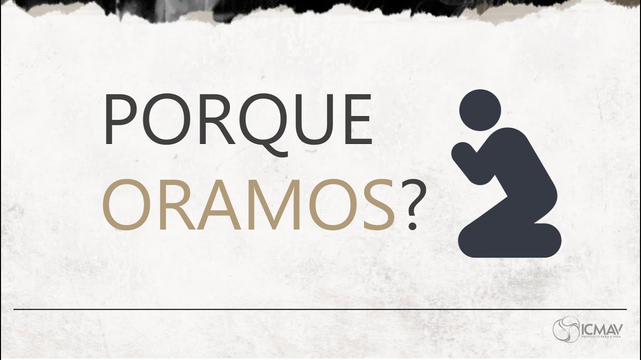 Porque Oramos | Carlos Cardoso | ICMAV Online - YouTube