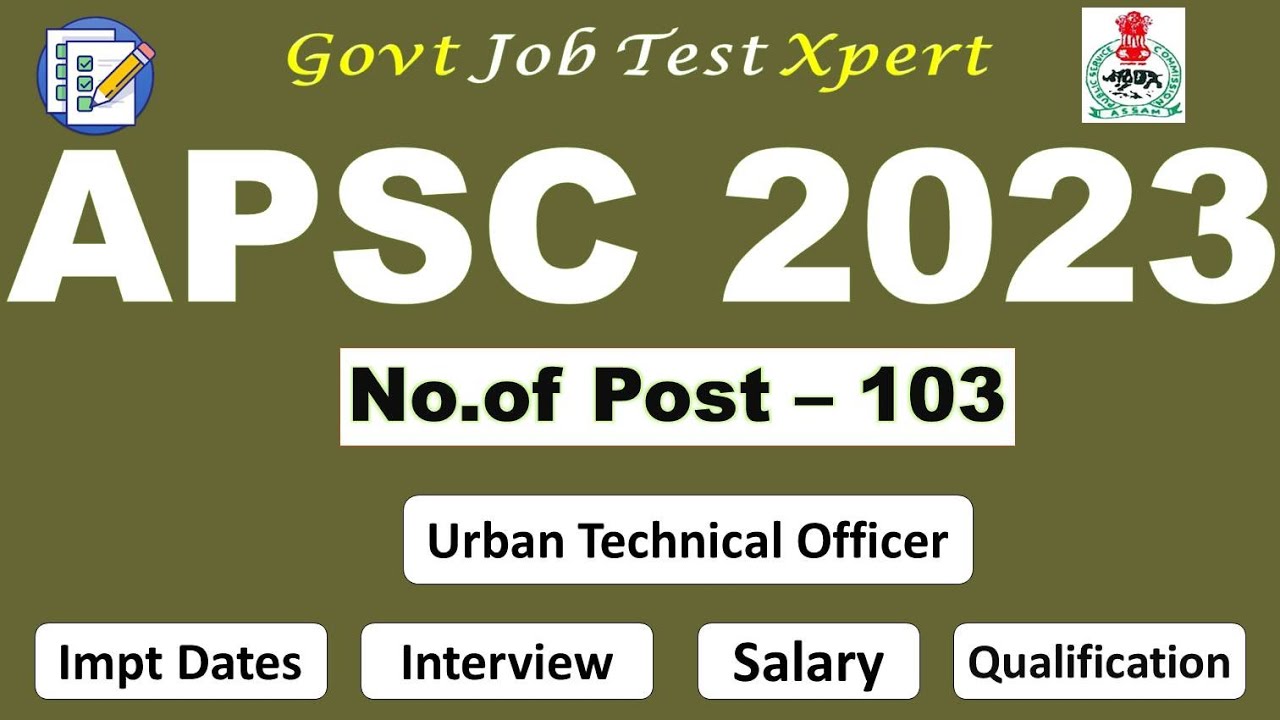 (APSC) Assam Public service Commission New Recruitment 2023 | Urban ...
