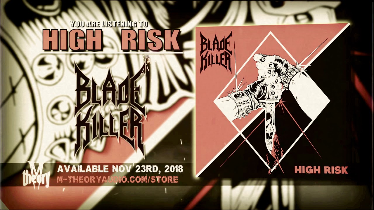 BLADE KILLER - High Risk (Official Lyric Video) - YouTube