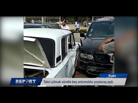 Bakıda taksi yüksək sürətlə beş avtomobilə çırpılaraq aşıb