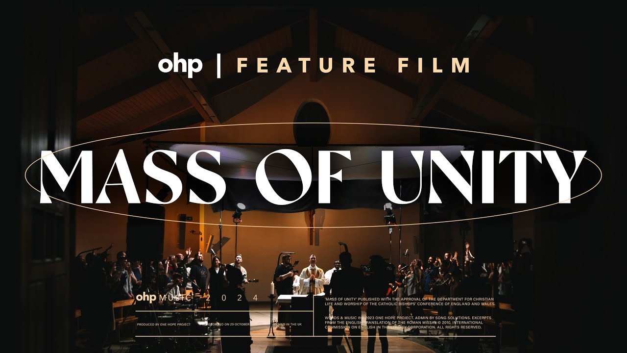 Mass Of Unity | Feature Film | One Hope Project - YouTube