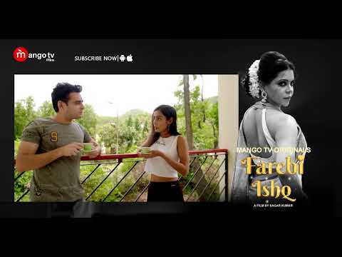 Watch Hot Romantic Web Series FAREBI ISHQ  Only On Mango Originals