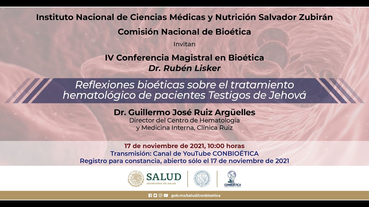 IV Conferencia Magistral en Bioética Dr. Rubén Lisker - YouTube