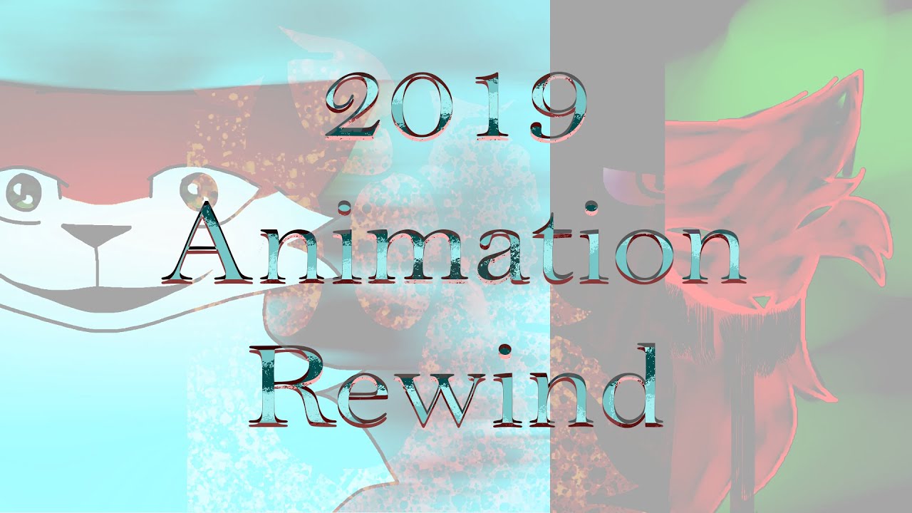 2019 Animation Rewind - YouTube