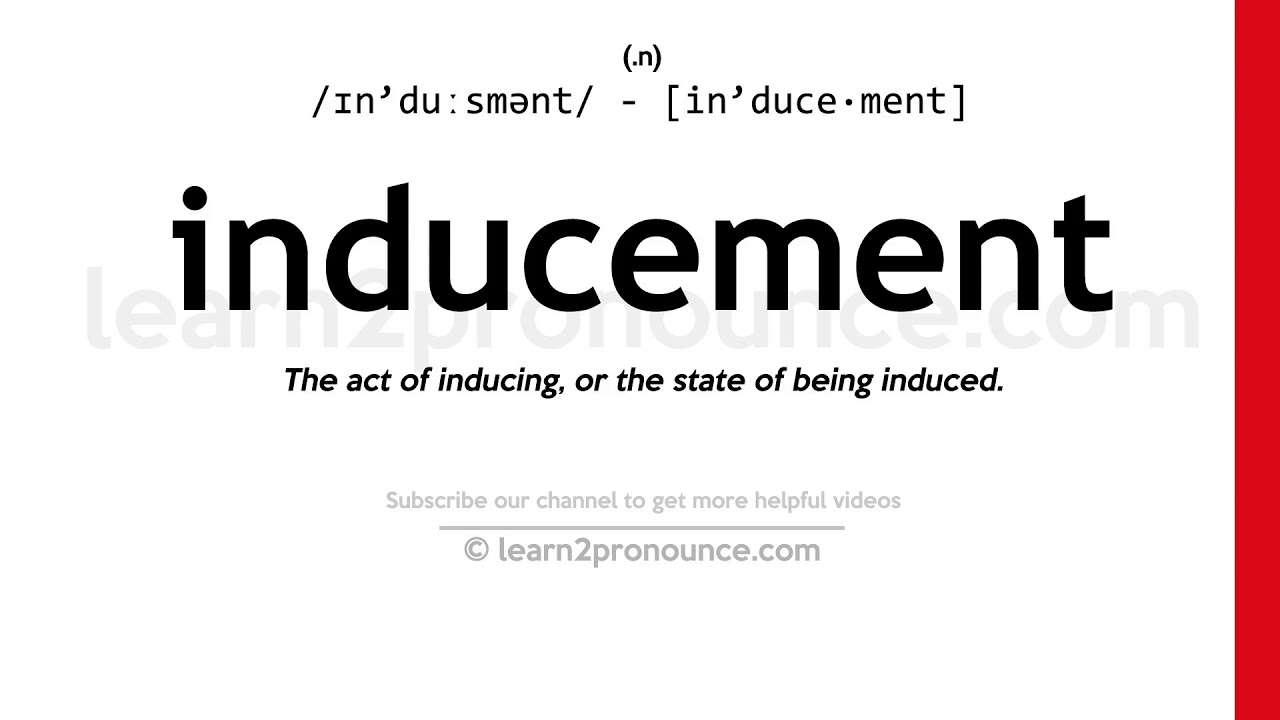 Pronunciation of Inducement | Definition of Inducement - YouTube