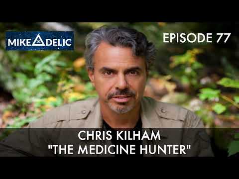Chris Kilham: The Medicine Hunter