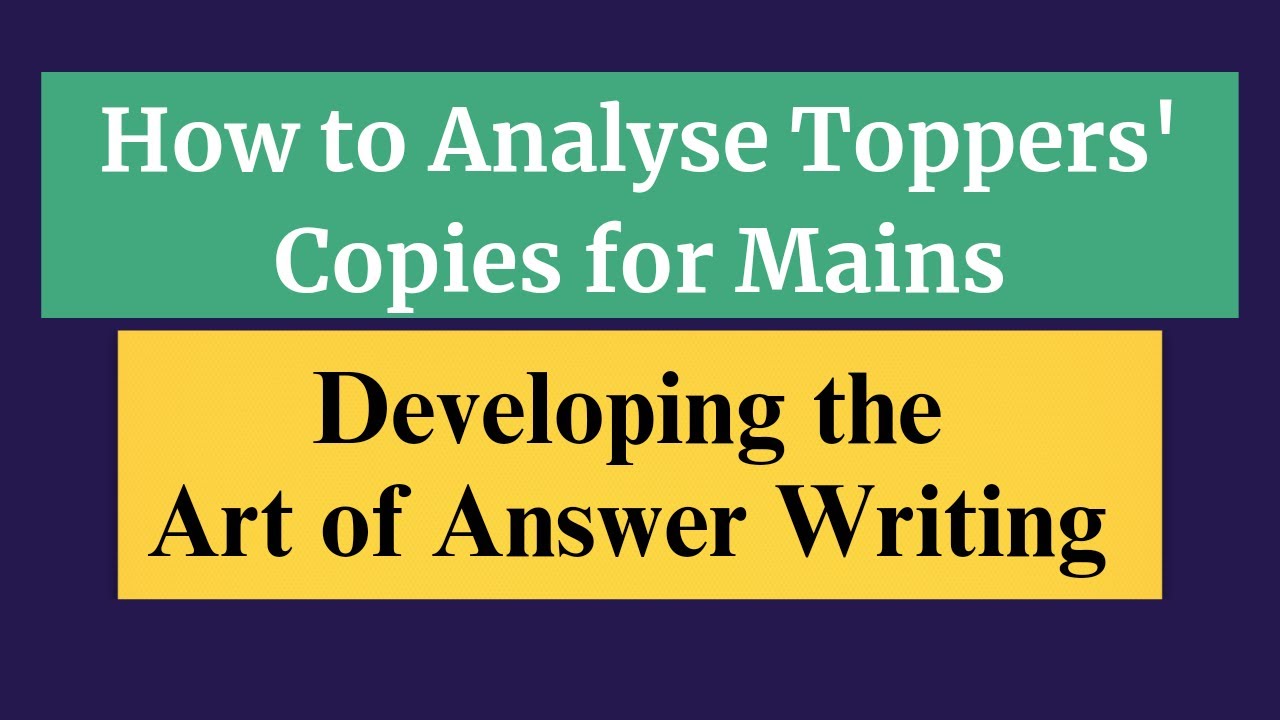 How to Analyse Topper's copies to build answer writing skills | CONQUER ...
