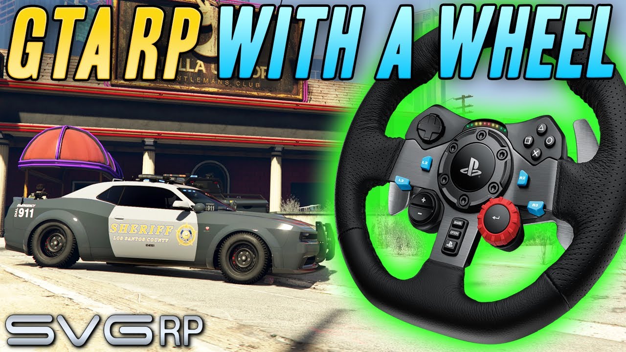 GTA 5 RP With a Steering Wheel! SVG RP Console Roleplay Server - GTA 5 ...