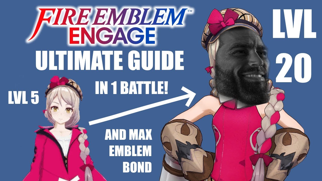 How to LEVEL 20 and MAX EMBLEM BOND at the START OF THE GAME! Fire ...