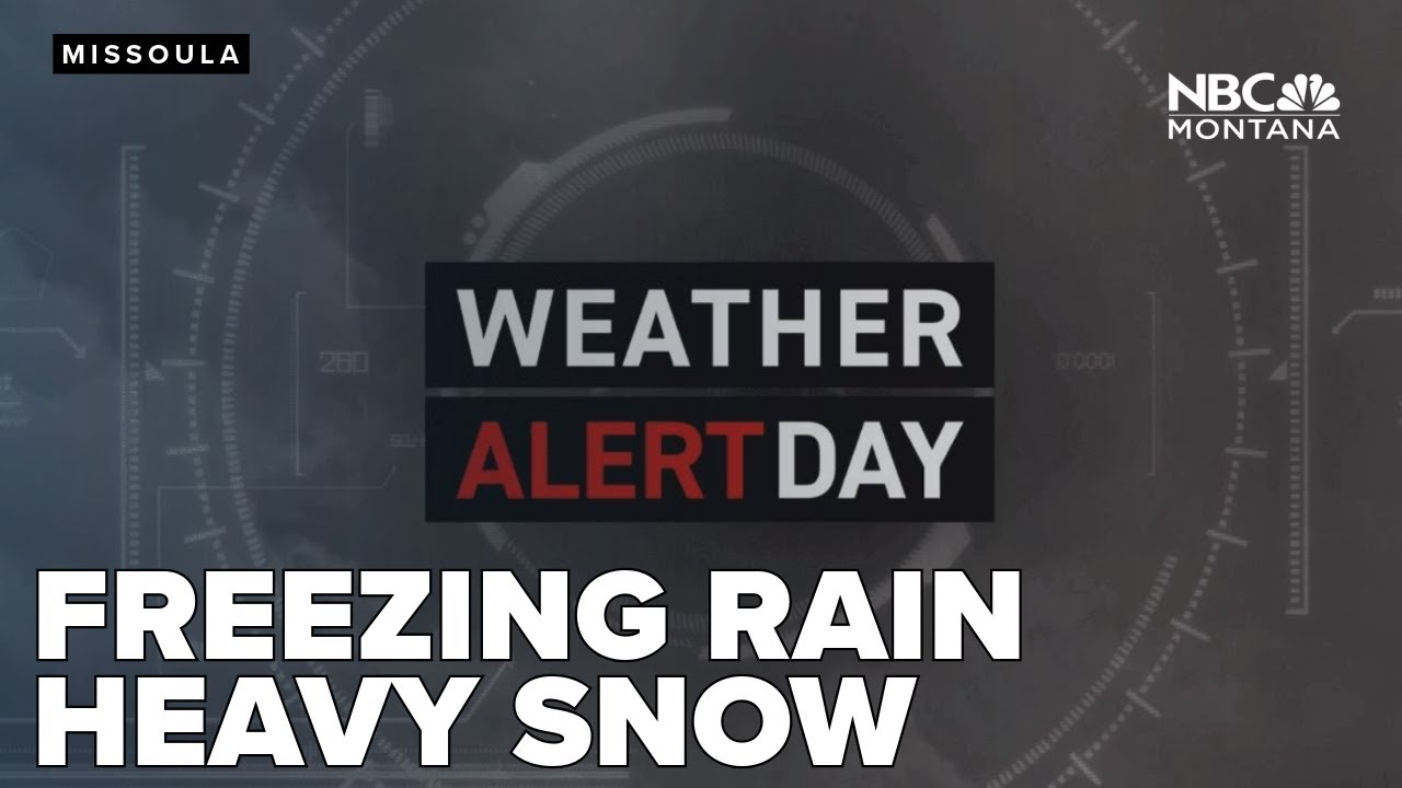 WEATHER ALERT DAY: Freezing rain, heavy snow to create dangerous travel ...