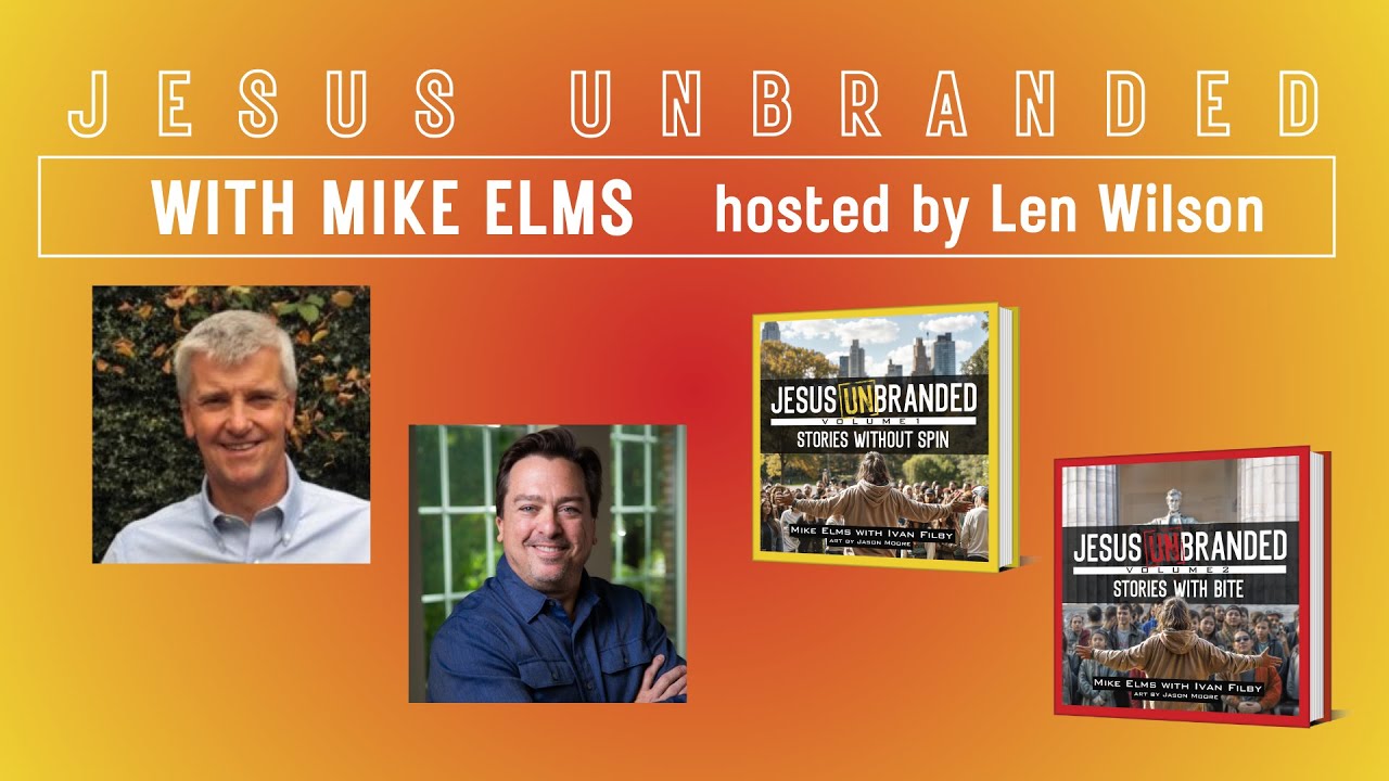 Jesus Unbranded with Mike Elms and Jason Moore - YouTube