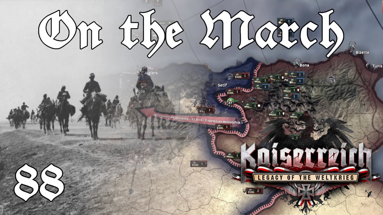 Kaiserreich - German Empire Ep 88: Jungle to Desert - Hearts of Iron 4 - YouTube