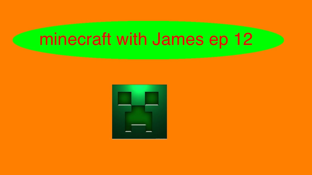 minecraft with James ep 12 "few!!!" - YouTube