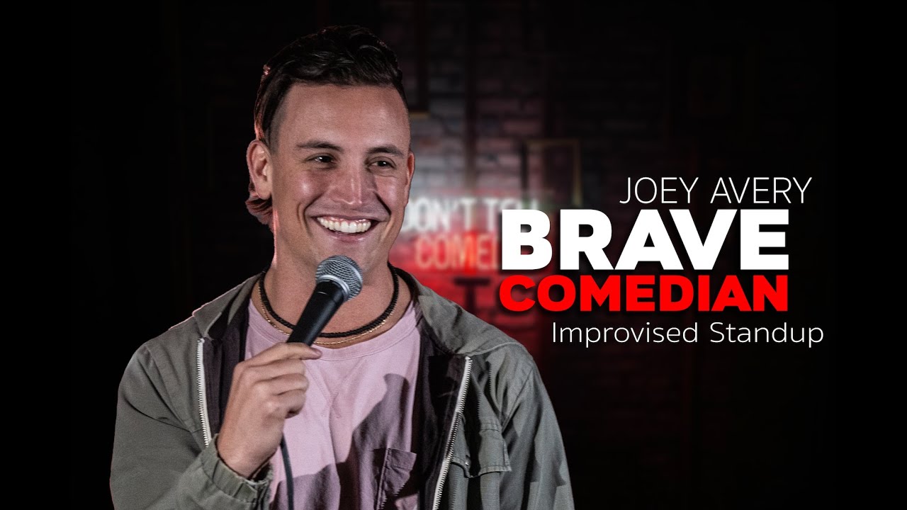 Brave Comedian | Joey Avery | Stand Up Comedy - YouTube