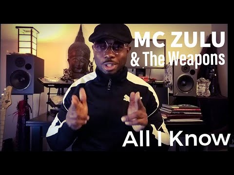 MC ZULU & The Weapons - All I Know (Preview) - YouTube