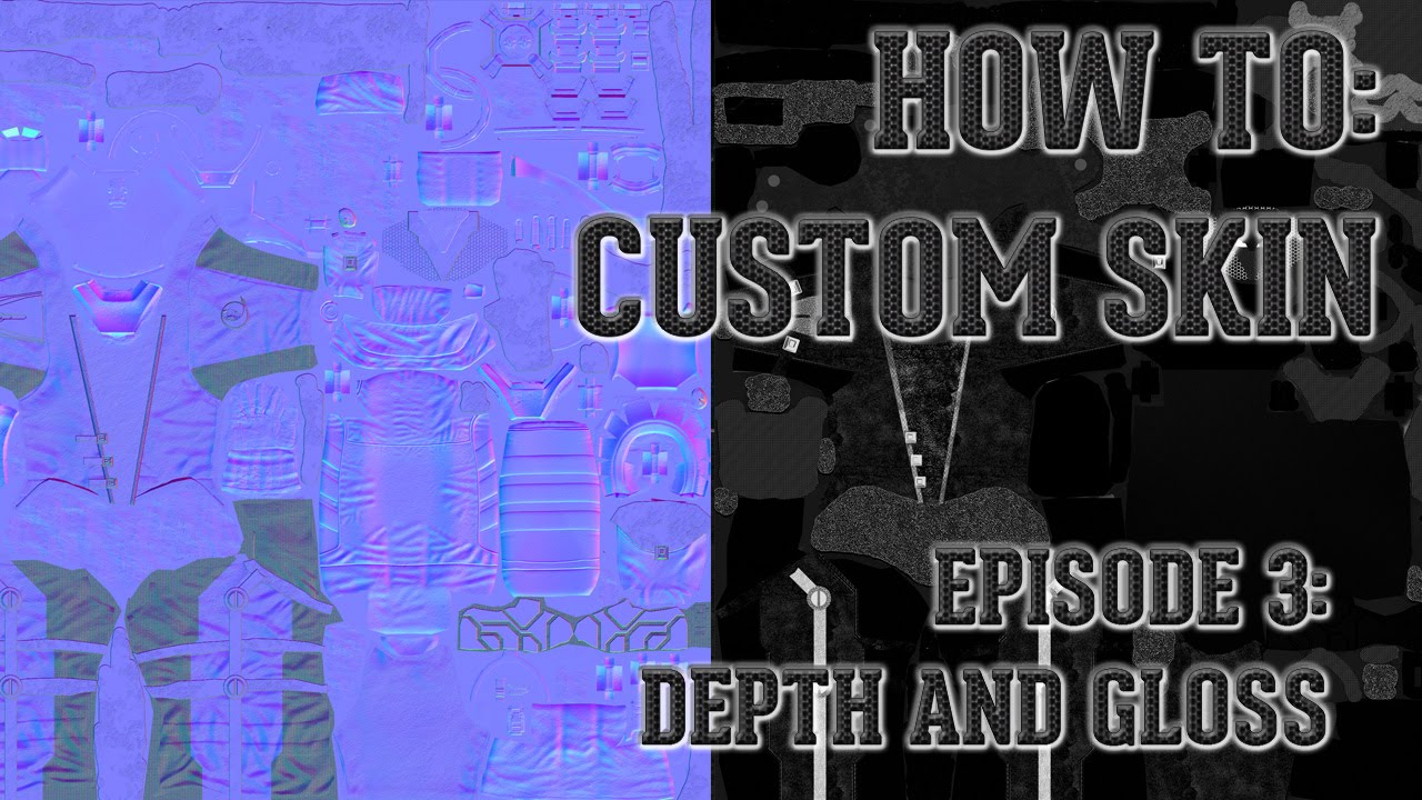 How to: Custom Skin Episode 3: Depth and gloss - YouTube