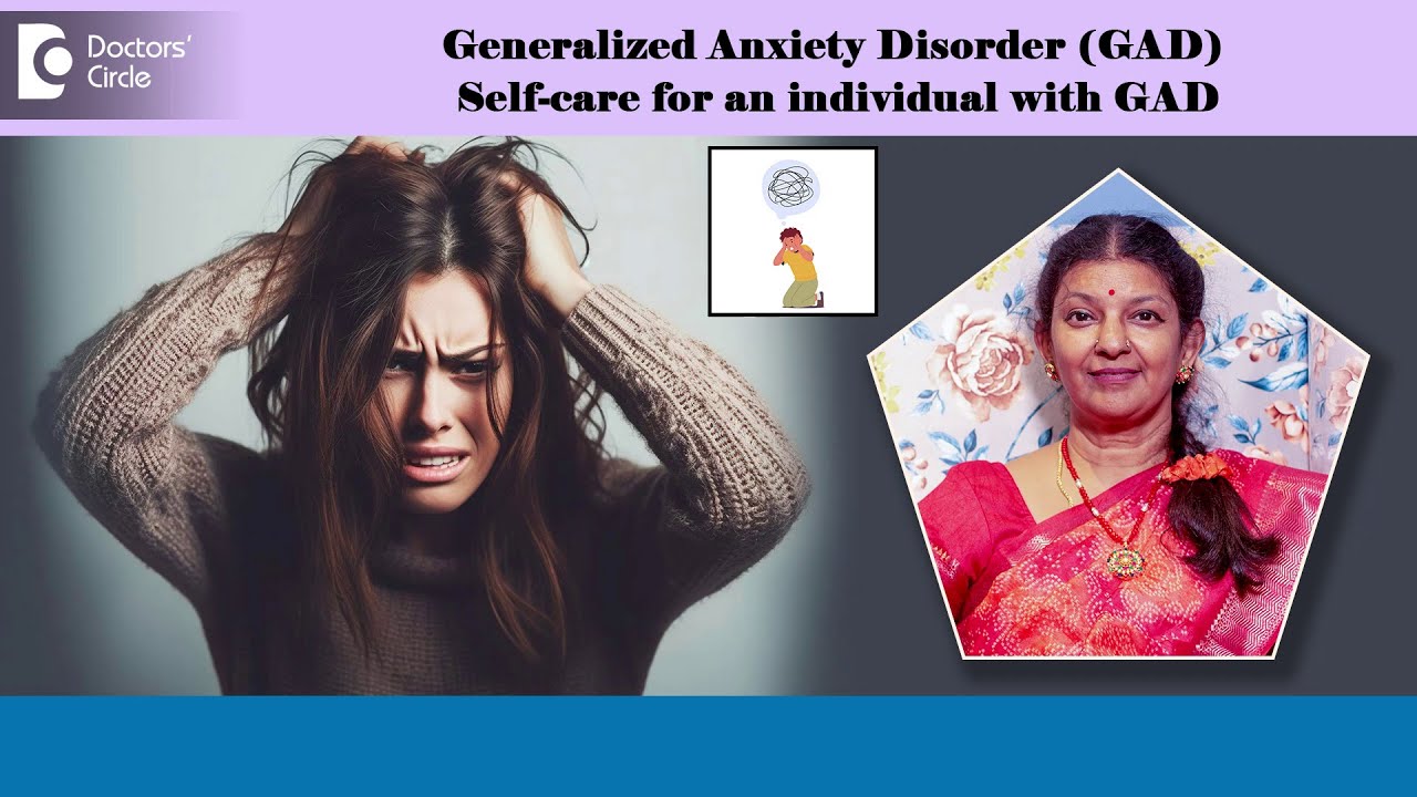 Generalized Anxiety Disorder(GAD) | Coping Strategies for GAD - Ms.Hema ...