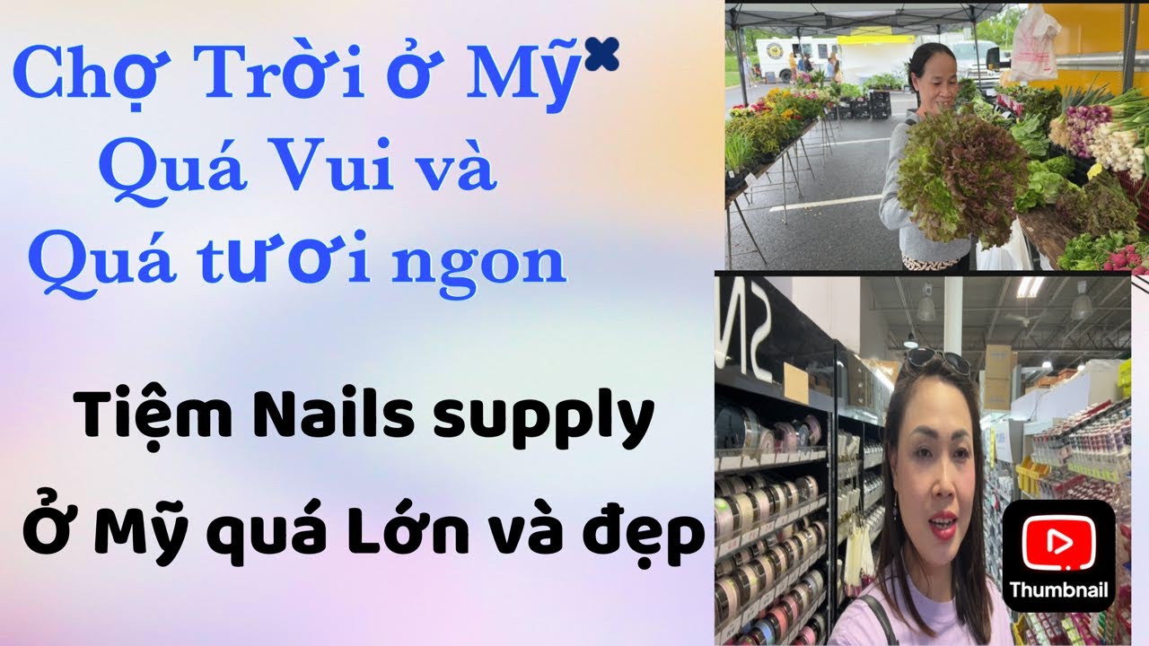 Cùng Oanh đi chợ Trời ở Mỹ và tìm hiểu xem tiem nails o Mỹ mua các đồ ...