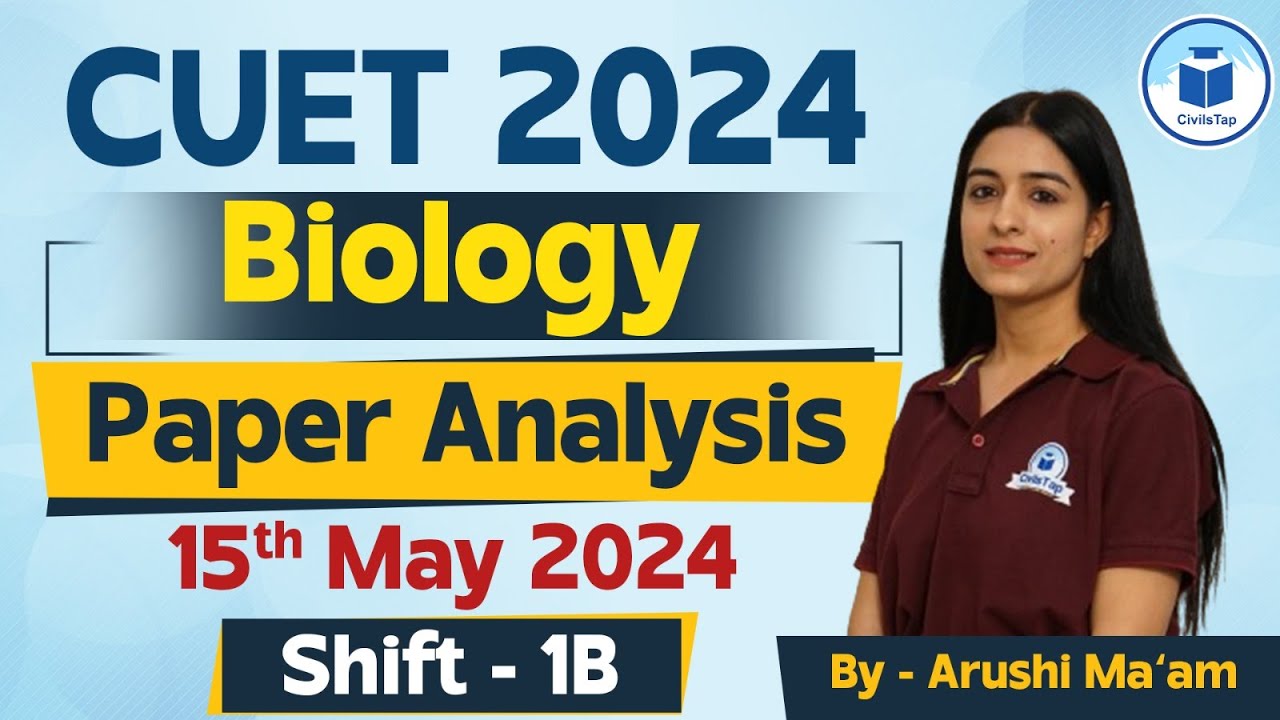 CUET 2024 Biology Paper Analysis - CUET Biology Paper Analysis, CUET ...