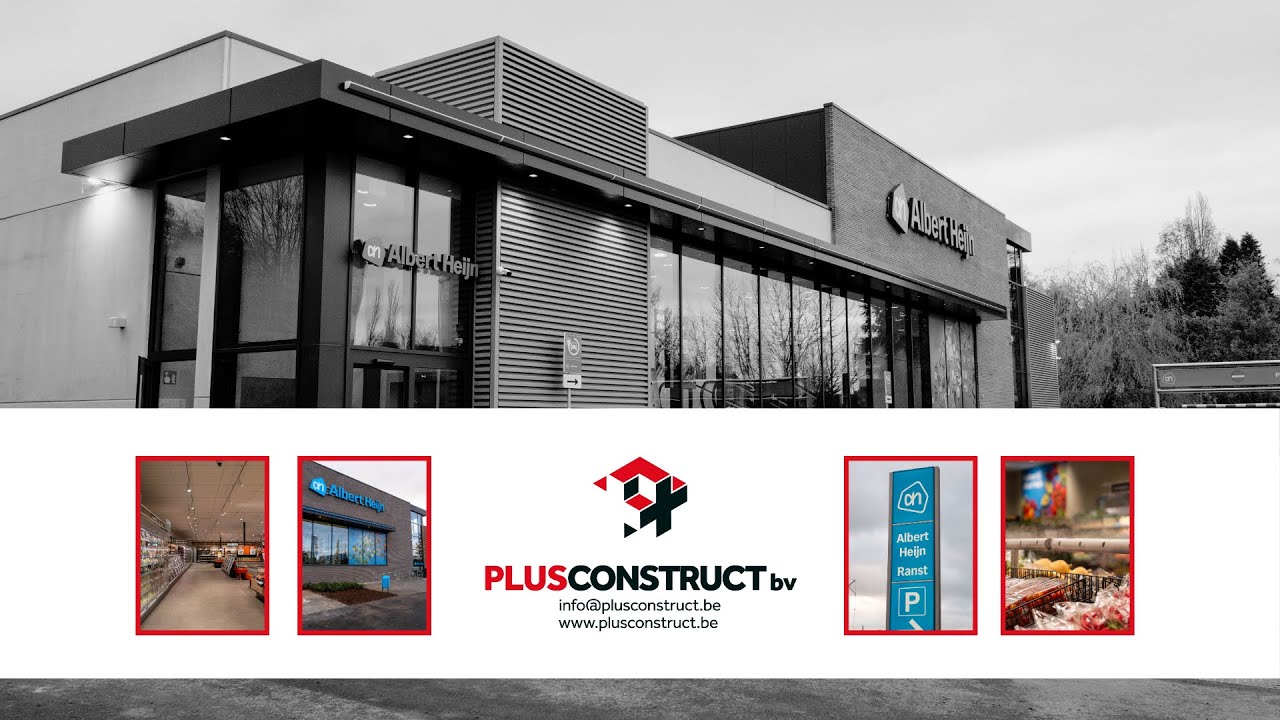 Plus Construct - Albert Heijn Ranst - YouTube