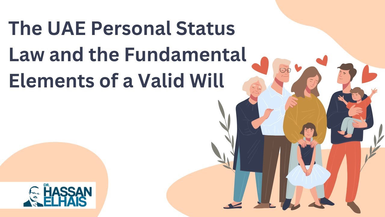 The UAE Personal Status Law and the Fundamental Elements of a Valid ...